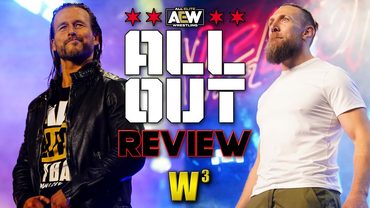 AEW All Out 2021 Review | Wrestling With Wregret - WACOCA ANIME