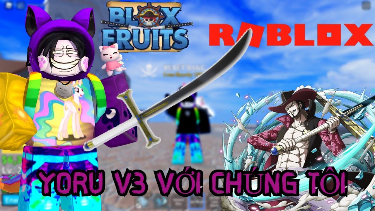 ROBLOX - MÌNH ĐÃ CÓ LẠI YORU V3 VÀ YORU V3 CÓ MẠNH HƠN V2 ? - BLOX ...