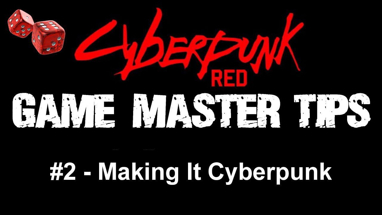 Game Master Tips - Making It Cyberpunk - 4 Easy Steps - WACOCA ANIME