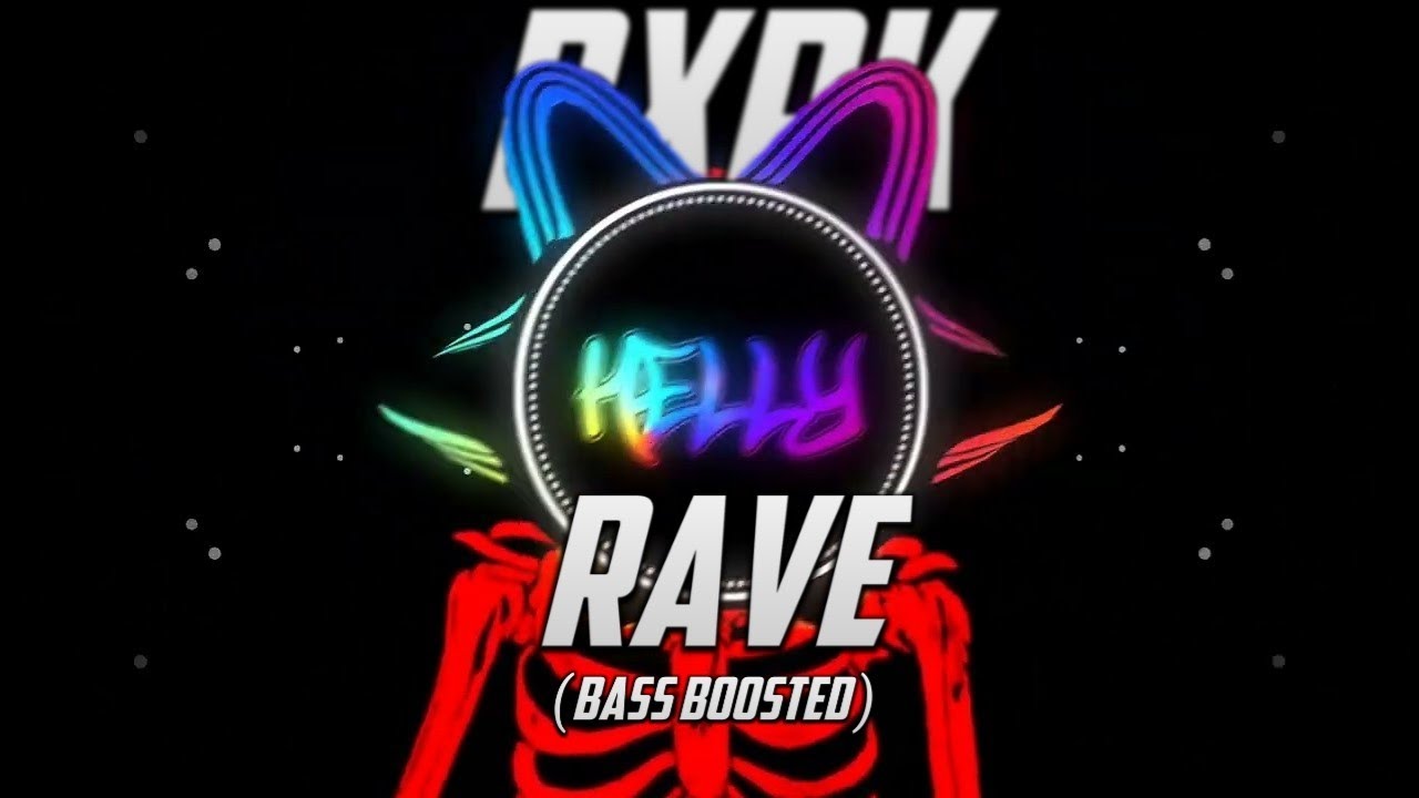 Dxrk ダーク - Rave (Bass Boosted) - WACOCA ANIME