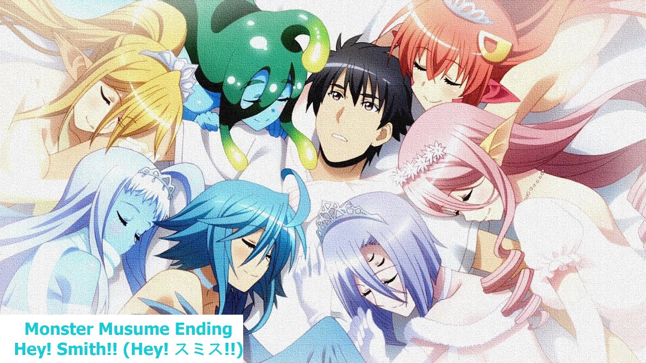 Monster Musume (モンスター娘のいる日常) Ending Music - Hey! Smith!! (Hey! スミス ...