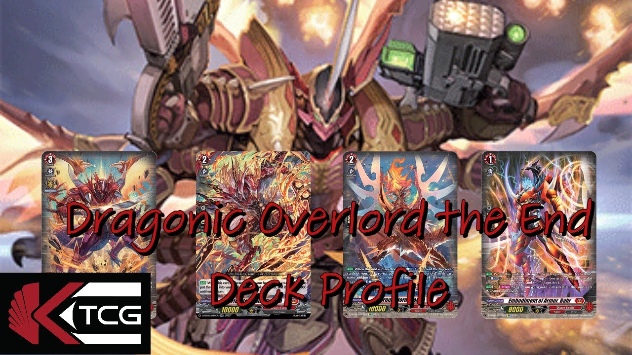 Dragonic Overlord the End Deck Profile ||カードファイトヴァンガードオーバードレス - WACOCA ...