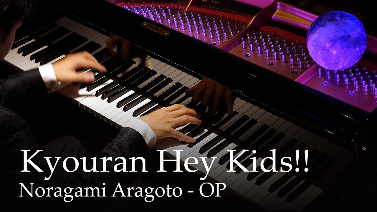 Kyouran Hey Kids!! - Noragami Aragoto OP [Piano] / THE ORAL CIGARETTES ...
