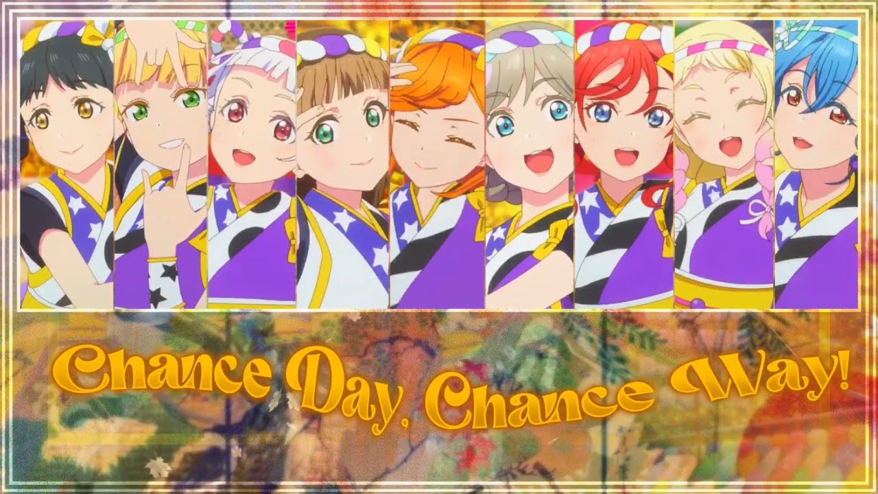 (ラブライブ！スーパースター!!) Liella!- Chance Day, Chance Way! [KAN/ROM/ENG] [FULL ...