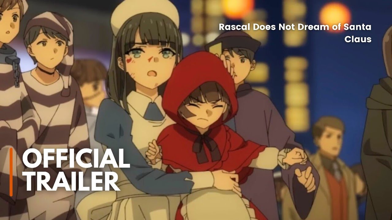Rascal Does Not Dream of Santa Claus | Official Trailer 2 - WACOCA ANIME