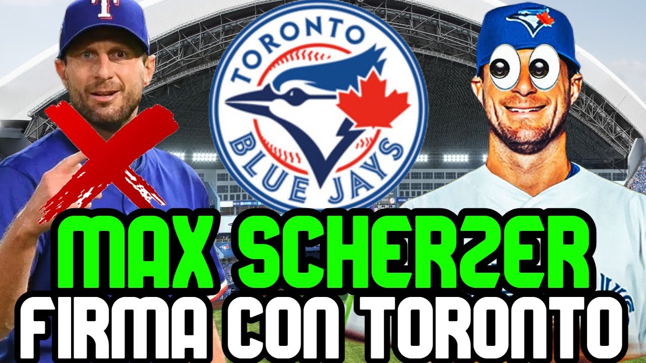 Alerta Max Scherzer Firma Con Toronto Blue Jays en Agencia Libre MLB ...