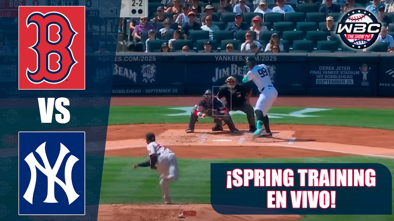 🔴en vivo：ボストンレッドソックスvsニューヨークヤンキース - 春のトレーニング2025-MLBライブ - WACOCA BASEBALL