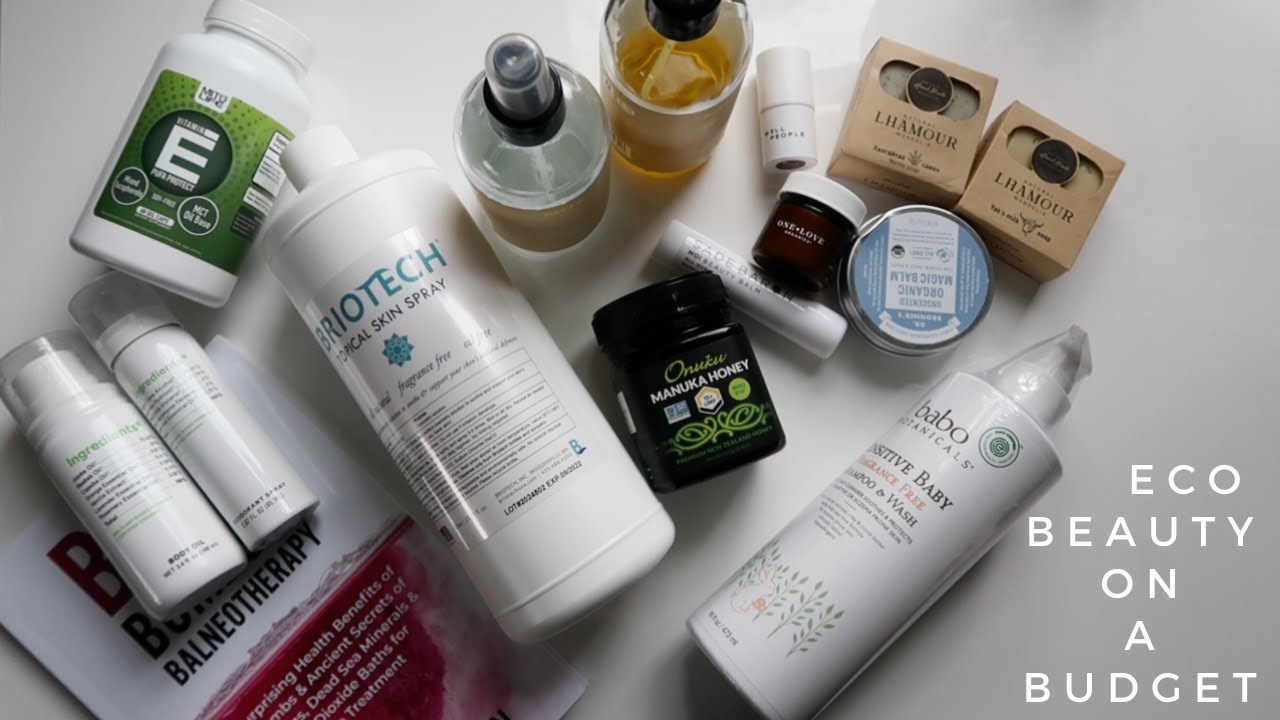 Eco Beauty on a BUDGET (Skincare, Makeup, Body Care) + Top 3 Affordable ...