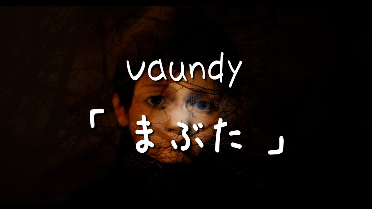 Vaundy / まぶた 歌詞付き - Media | WACOCA JAPAN: People, Life, Style