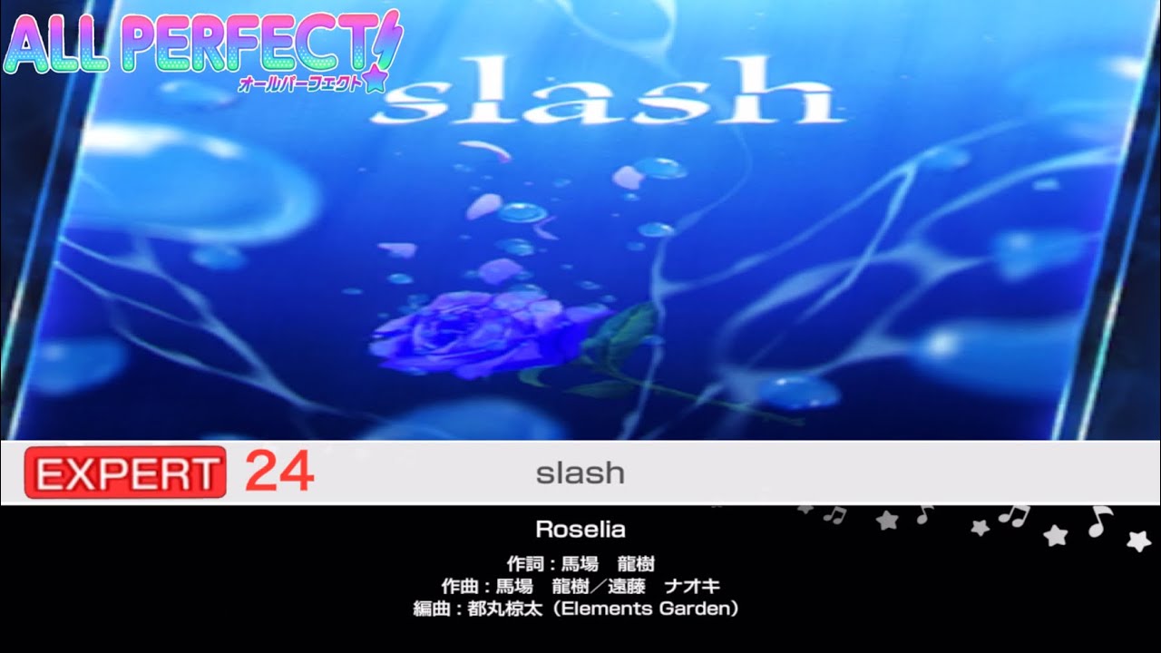 slash【EXPERT24 ALLPERFECT】【Roselia】バンドリ ガルパ - WACOCA NEWS