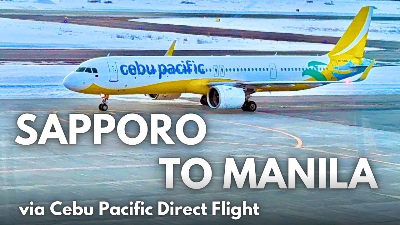 Sapporo Japan to Manila: Cebu Pacific’s Newest Direct Flight (New ...