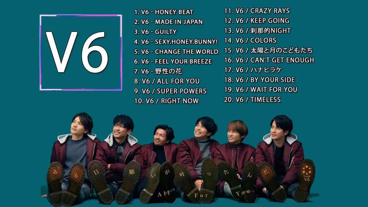 V6 の最高の歌 - Best Songs Of V6 - V6 Greatest Hits 2020 - WACOCA VIDEOS