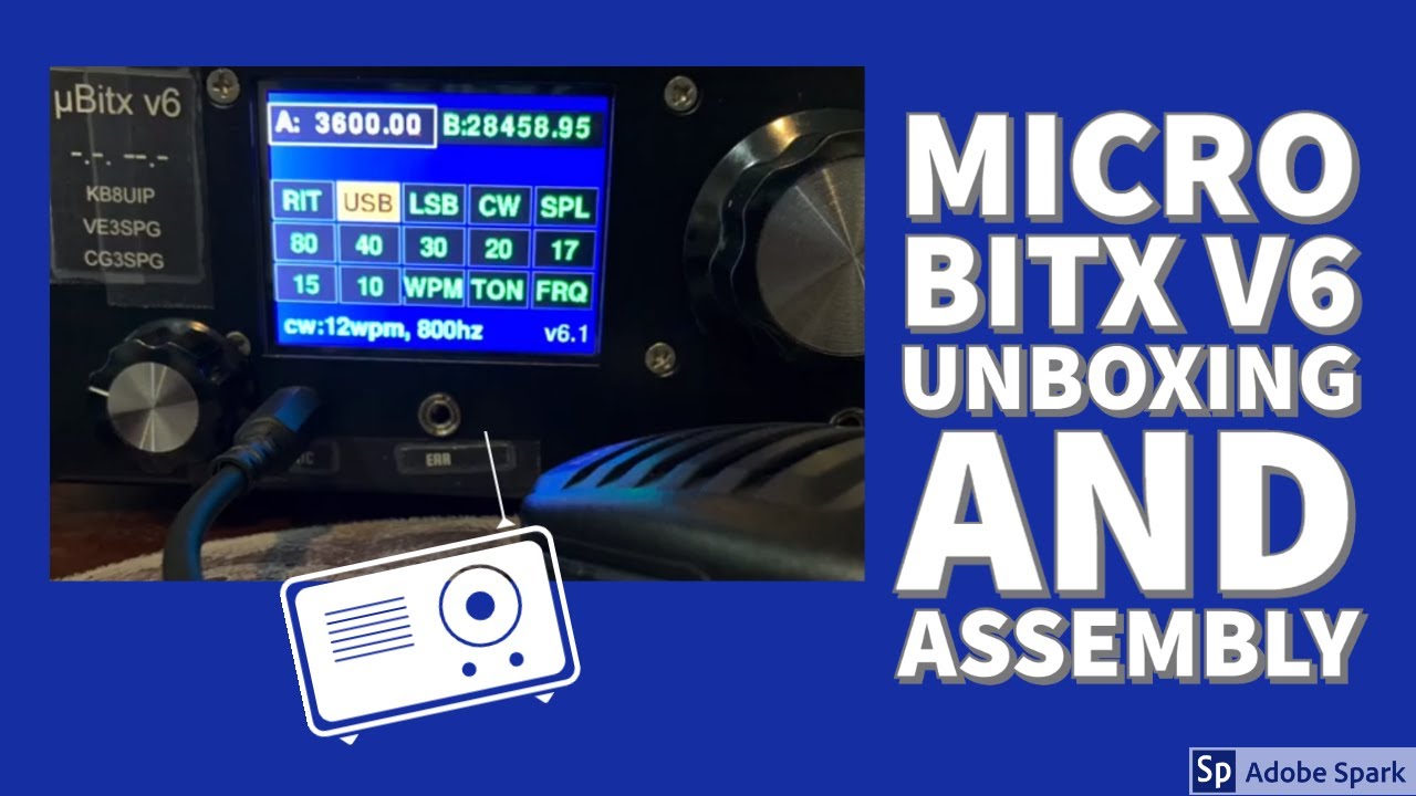 Micro Bitx v6 Unboxing and Assembly - WACOCA VIDEOS
