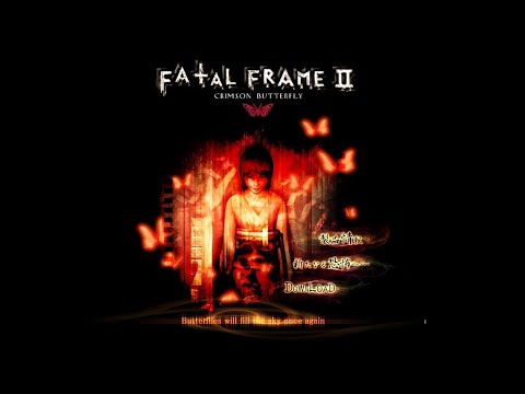 【ゲームゲノム】#28 フェイタル フレーム II クリムゾン・バタフライ（FATAL FRAME II CRIMSON BUTTERFLY ...
