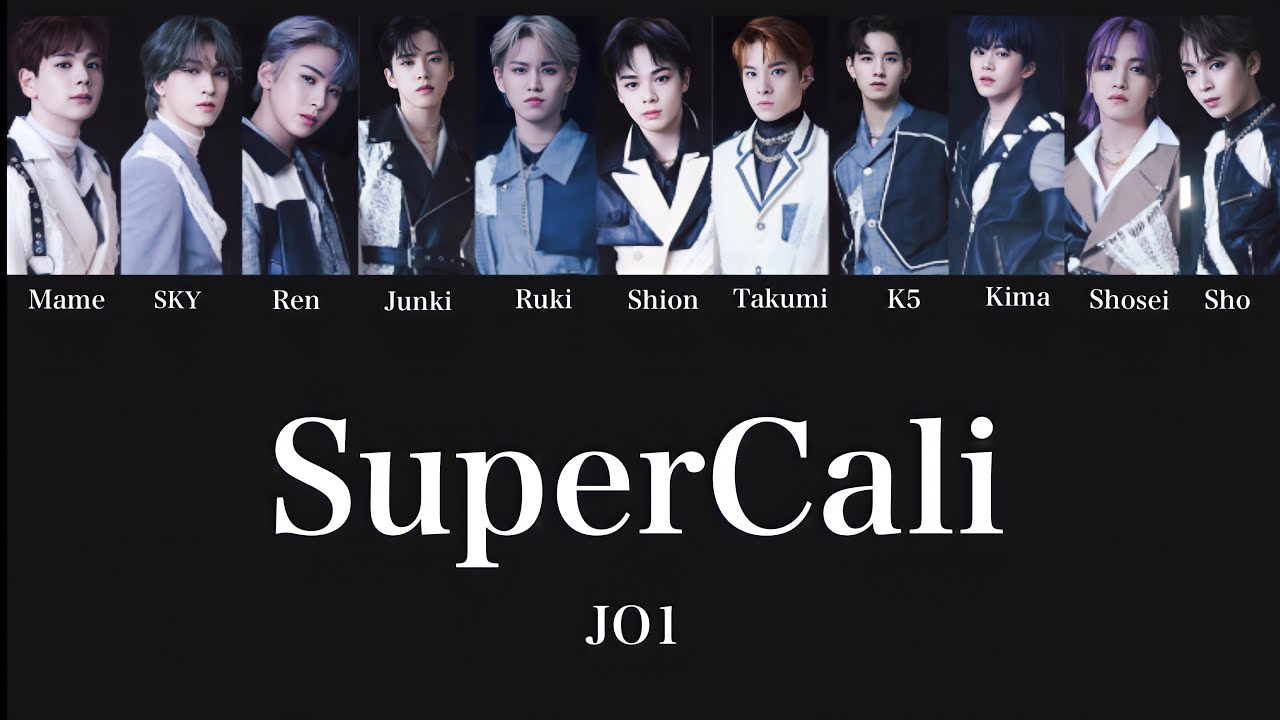 SuperCali ‐ JO1｜パート割 ｜カナルビ - WACOCA JAPAN: People, Life, Style