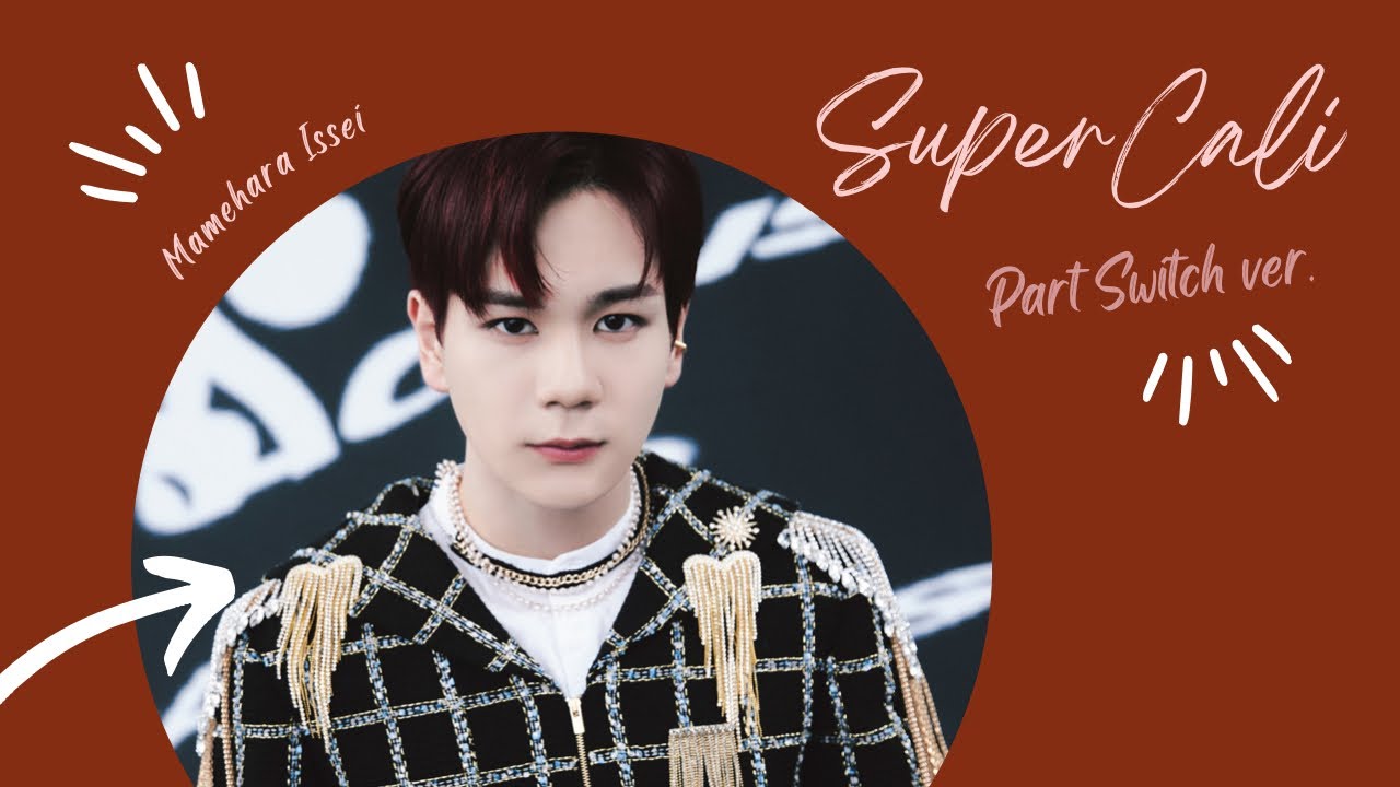 [Focus Cam] SuperCali Part Switch ver.-Mamehara Issei（豆原一成）#jo1 #豆原一成 - WACOCA