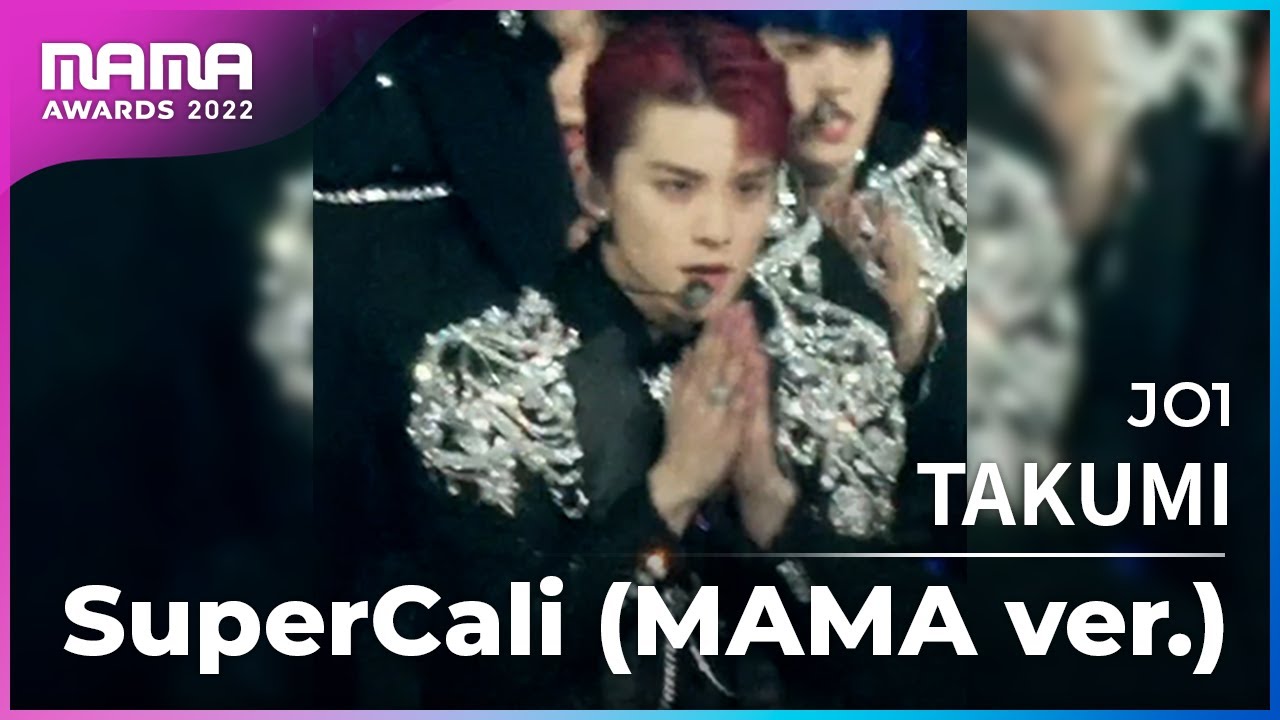 [Plus Cam] TAKUMI (카와니시 타쿠미)│JO1(제이오원) - SuperCali (MAMA ver.)│@2022 MAMA AWARDS - WACOCA