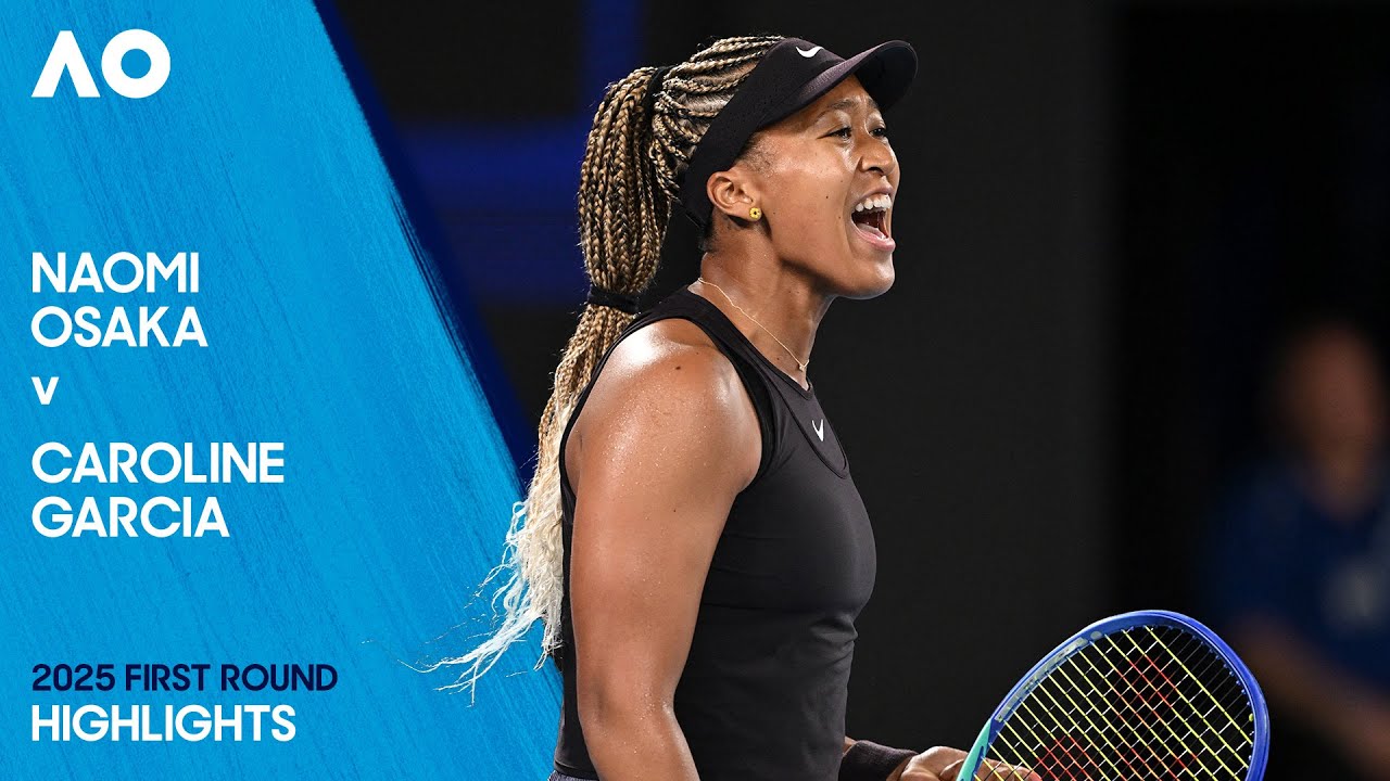 Naomi Osaka v Caroline Garcia Highlights | Australian Open 2025 First Round - WACOCA