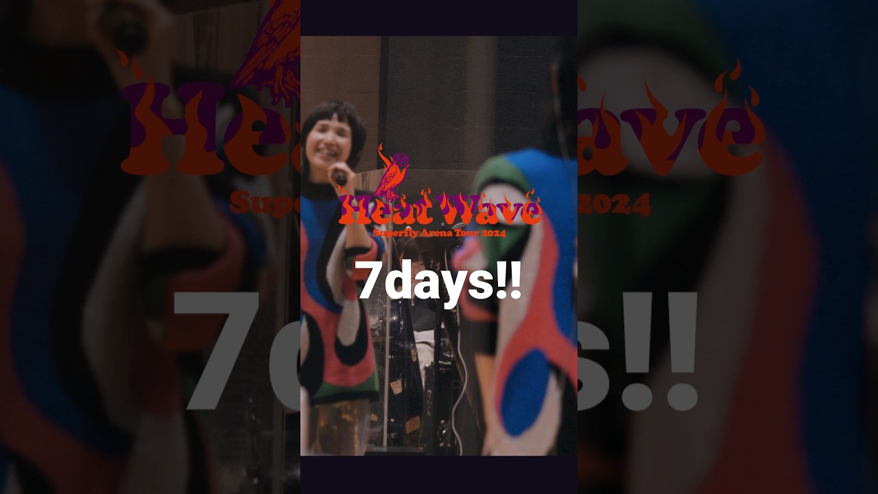 2024.02.10「Superfly Arena Tour 2024 "Heat Wave"」まであと7日！！！ #superfly # ...