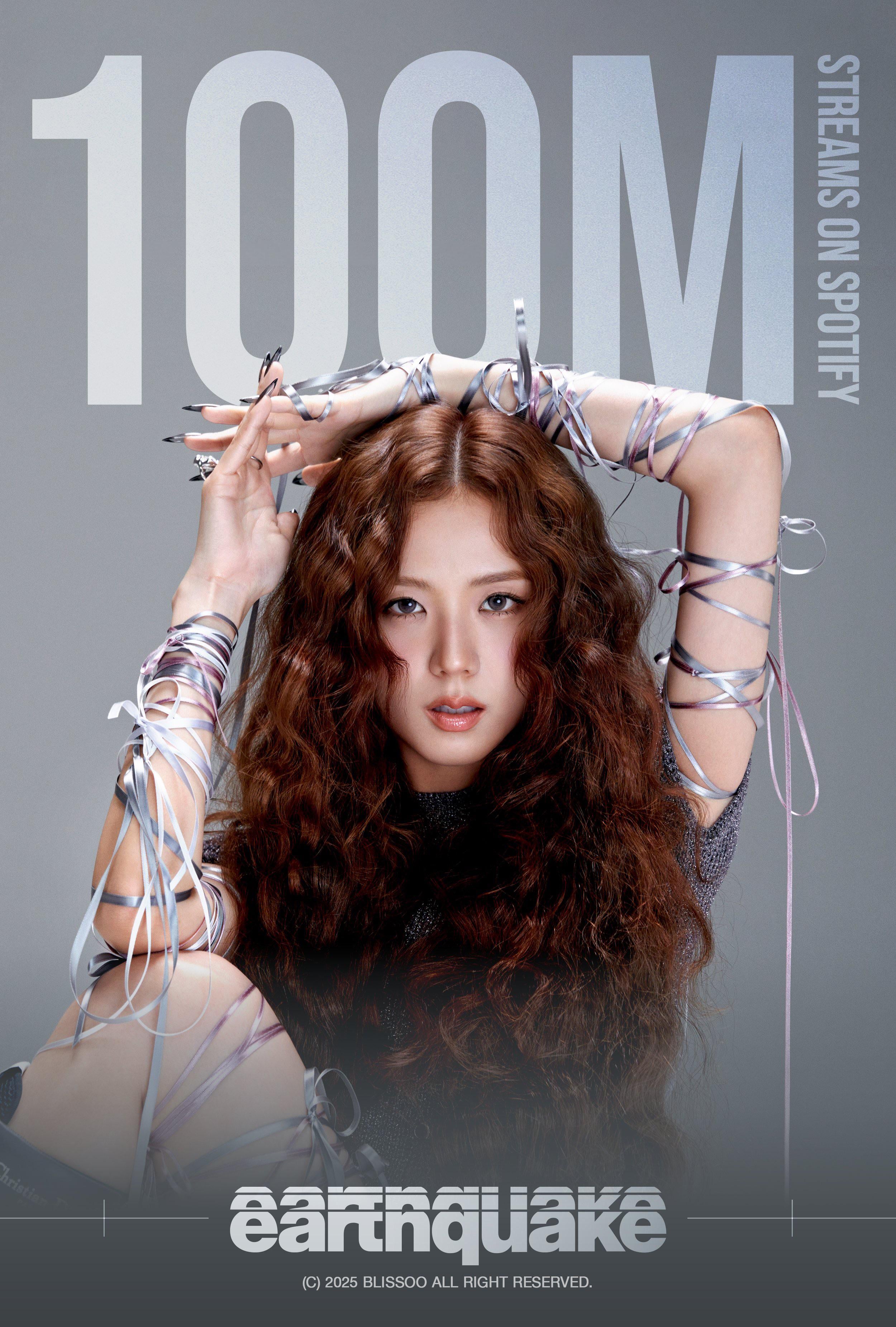 250702 JISOO - ‘earthquake’ hits 100 MILLION STREAMS on Spotify! [Official Poster] - WACOCA